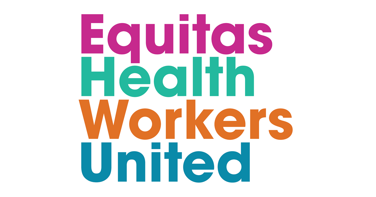 Frontline Client-Facing Workers at Equitas Health Take Steps to Form ...